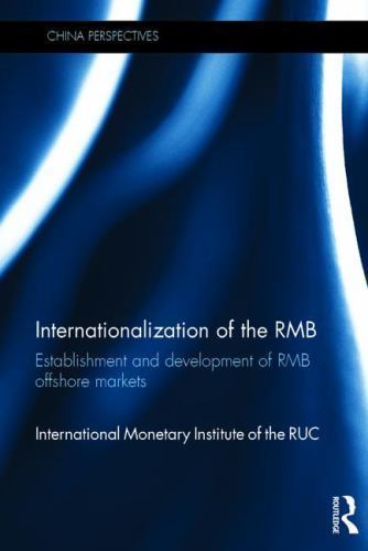 China Perspectives Ser.: Internationalization of the RMB ...