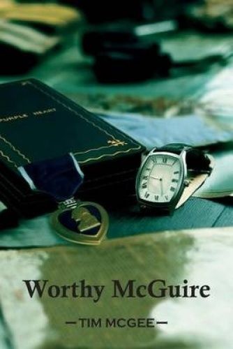 Worthy Mcguire by Tim McGee (2013, Trade Paperback) for sale online | eBay