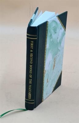 The First & Second Books Of The Maccabees 1903 [Leather Bound] | eBay