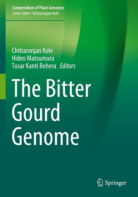 The Bitter Gourd Genome von Hideo Matsumura Chittaranjan Kole Tusar ...
