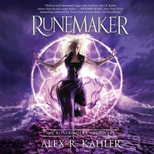 Runemaker (Runebinder Chronicles Lib/E, 3 The) [Audio] by Alex R Kahler ...