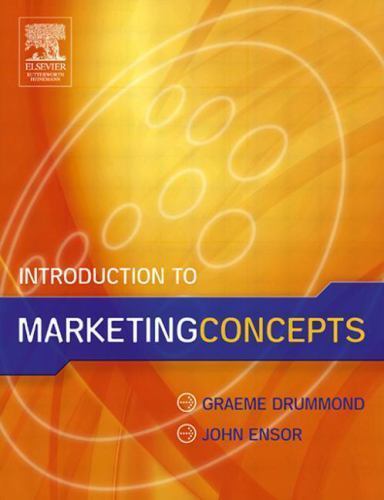 Introduction to Marketing Concepts by Drummond, Graeme; Ensor, John 9780750659956 | eBay