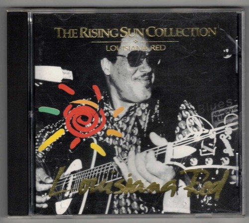 LOUISIANA RED The Rising Sun Collection 1994 Just A Memory (RSCD 0006 ...