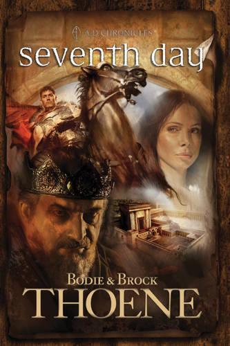Bodie Thoene Seventh Day (Poche) A. D. Chronicles 9780842375269 | eBay