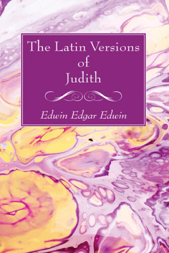 The Latin Versions of Judith by Voigt, Edwin Edgar | eBay