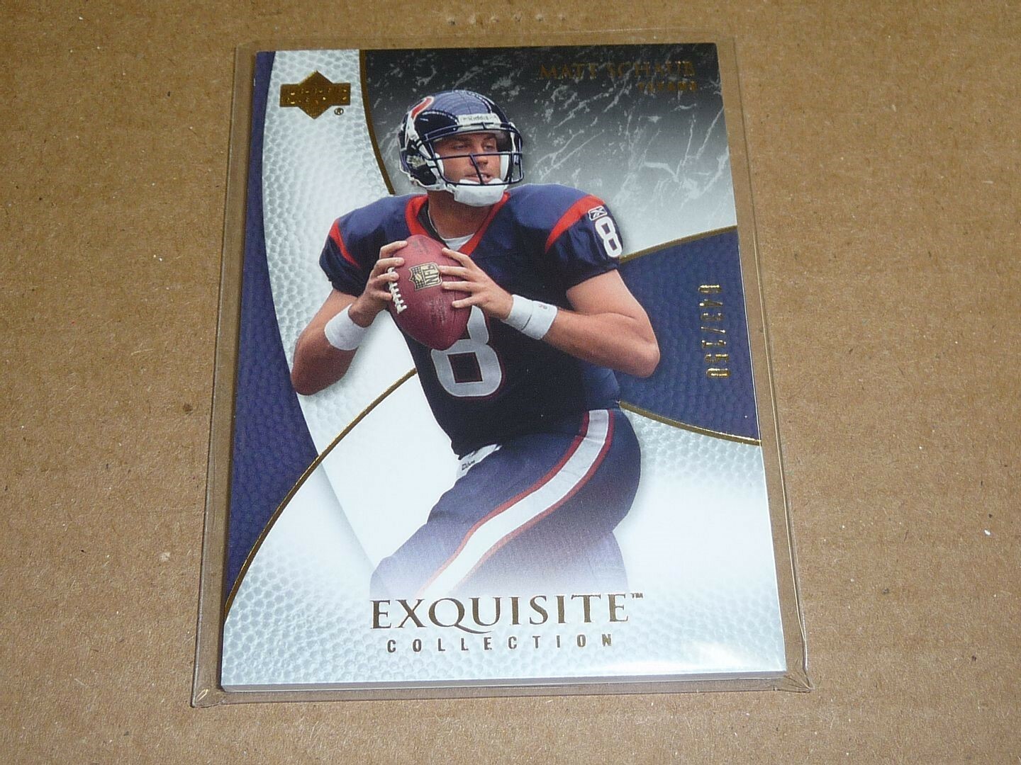 2007 Upper Deck EXQUISITE COLLECTION BASE MATT SCHAUB TEXANS /150 R1172 ...
