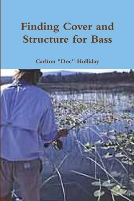 Finding Cover and Structure for Bass by Carlton Doc Holliday (English ...