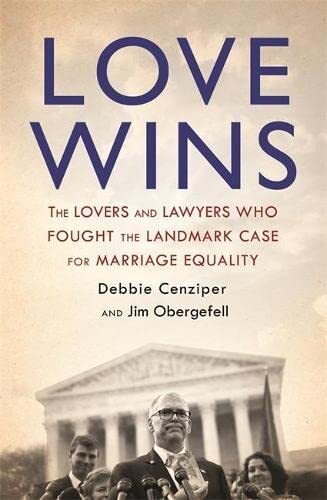 Love Wins: The Lovers and Lawyers Wh... by Cenziper, Debbie Paperback ...