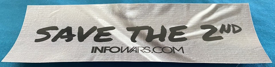 NEW UNUSED BUMPER STICKER INFOWARS “SAVE THE 2ND” DUCT TAPE STYLE ALEX ...