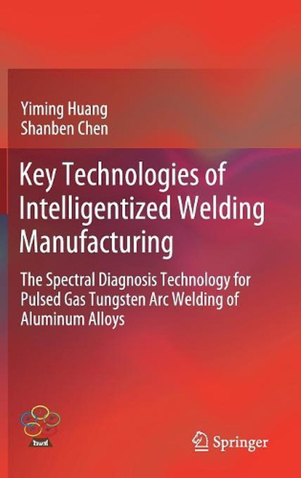 Transactions on Intelligent Welding Manufacturing Ser.: Key ...