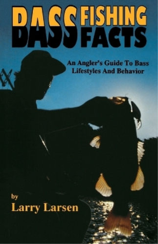 Larry Larsen Bass Fishing Facts (Taschenbuch) Bass Series Library ...