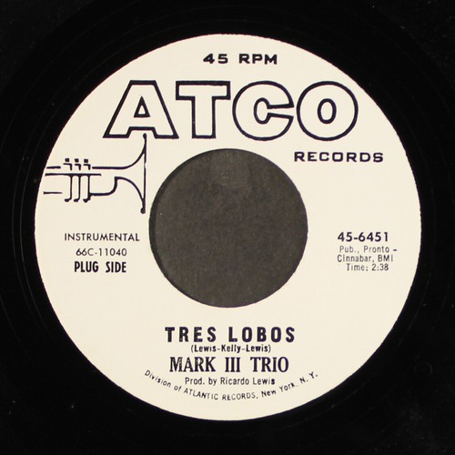 Mark III Trio : Tres Lobos / All The Things You Are Atco 7 " Simple 45 ...
