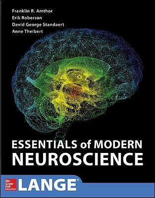 Essentials of Modern Neuroscience by Erik Roberson, Franklin Amthor ...
