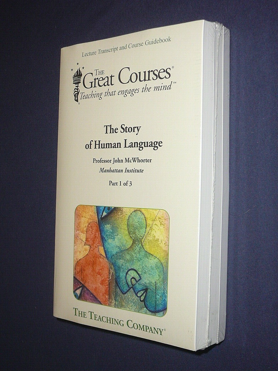 Teaching Co Great Courses TRANSCRIPTS : THE STORY OF HUMAN LANGUAGE ...