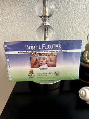 Bright Futures 6th edition Pocket Guide-American Academy of Pediatrics ...