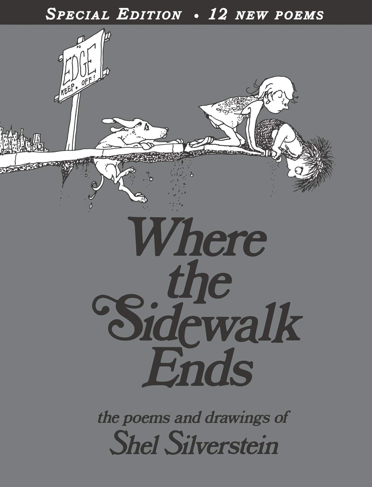 Where the Sidewalk Ends with 12 Extra Poems: Poems and Drawings ...