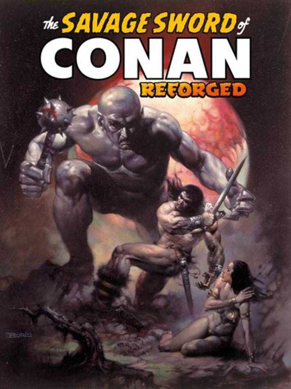 Savage Sword Of Conan Reforged #2 Cover B Boris Vallejo Variant (Mature ...