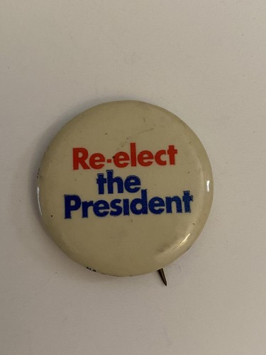 Vintage Re-Elect The President Political Pin Back Button P108 | eBay