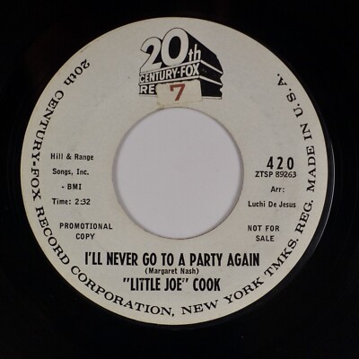 LITTLE JOE COOK: I’ll Never Go To A Party Again US 20th Century Soul ...