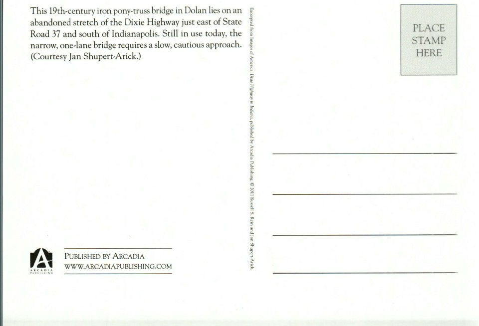 "The Iron Bridge"..In Dolan-1-Lane Bridge/ *Dixie Hwy in Indiana ...