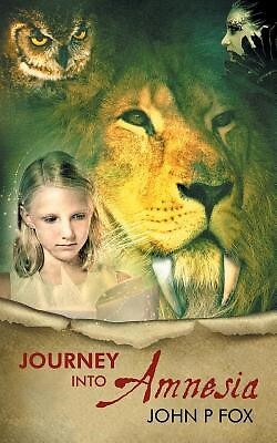 Journey into Amnesia by Fox, John P. -Paperback 9781504300216 | eBay ...