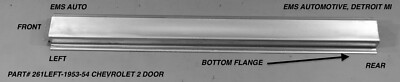 1953,1954 CHEVROLET ROCKER PANEL, 2 DOOR, 4DOOR FRONT, PART 261LEFT ...