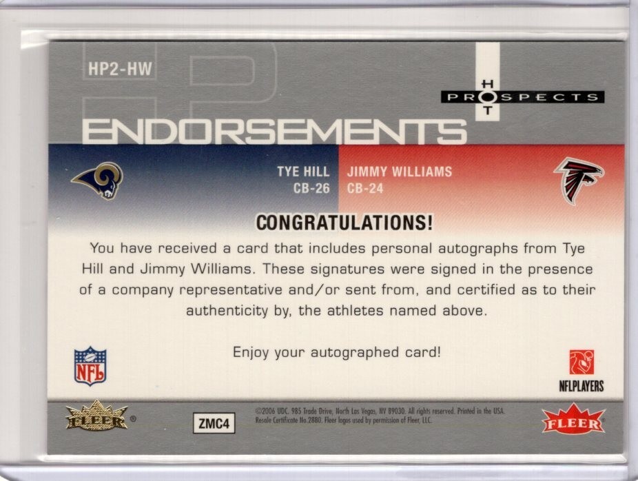 TYE HILL / JIMMY WILLIAMS 2006 Hot Prospects Endorsements AUTO ...