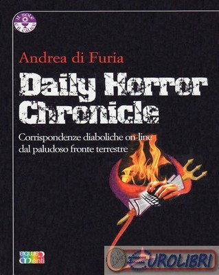 9788896029046 Andrea Di Furia Daily Horror Chronicle. Corrispondenze ...