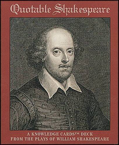 Quotable Shakespeare: A Knowledge CardsÂ? Deck from the Plays of ...