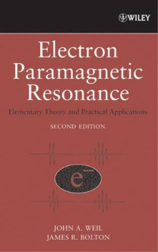 John A. Weil James R. Bolton Electron Paramagnetic Resonance (Relié ...