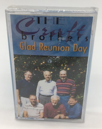 The Craft Brothers Cassette Tape - New Sealed Rare - Glad Reunion Day ...