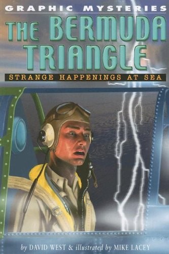 THE BERMUDA TRIANGLE: STRANGE HAPPENINGS AT SEA (GRAPHIC By Professor ...