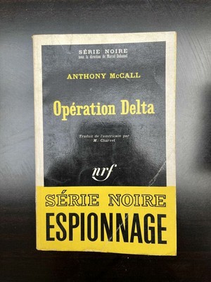 Anthony Mccall: Operation Delta/ Gallimard Black Series 1967 | eBay UK
