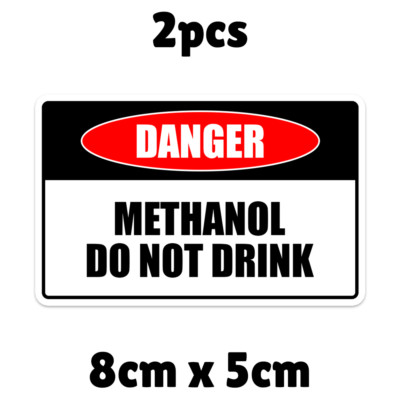 2 x Methanol Do Not Drink Danger Warning Safety Sign Sticker Decal ...