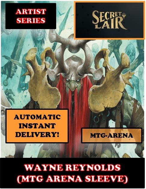 MTGA MTG ARENA CODE CARD ARTIST SERIES WAYNE REYNOLDS SECRET LAIR ...