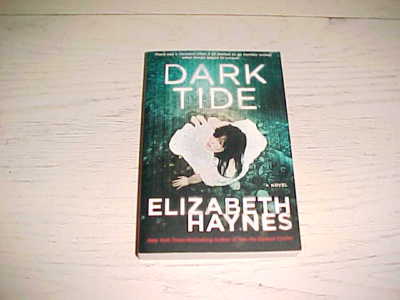 1ST PRINT/ED Dark Tide PB Book Elizabeth Haynes Novel Houseboat Dancer ...