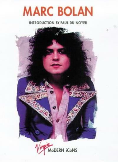 Marc Bolan (Virgin Modern Icons) By Virgin Publishing 9781852276836| eBay