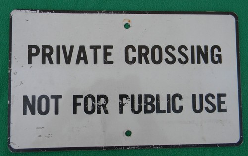 Vintage Private Crossing Not For Public Use Railroad Sign | eBay