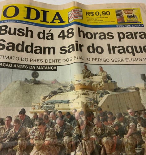 Rio O Dia Newspaper, March 8, 2003, second edition, no.18.451, Iraq War ...