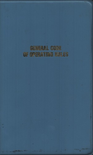 Union Pacific Railroad System - General Code of Operating Rules - 1986 ...