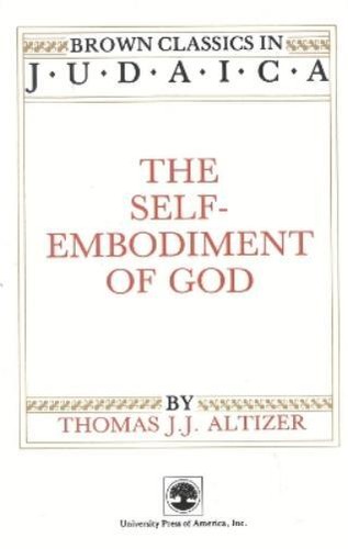 Thomas J. Altizer The Self-Embodiment of God (Poche) 9780819164674 | eBay