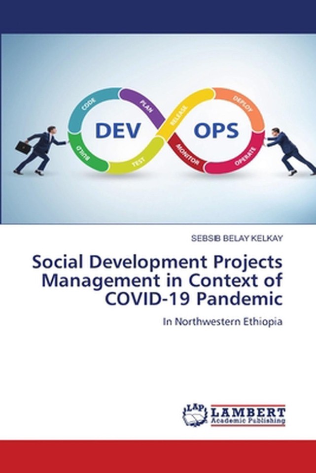 Social Development Projects Management in Context of COVID-19 Pandemic by Sebsib | eBay