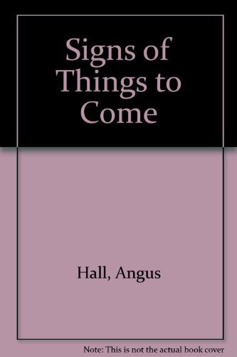 Signs of things to come By Angus Hall | eBay