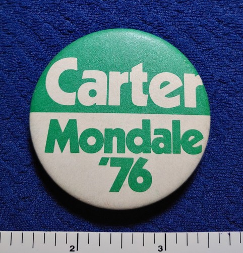 JIMMY CARTER MONDALE 1976 OFFICIAL PRESIDENT POLITICAL CAMPAIGN PINBACK ...