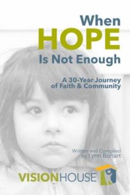 When Hope Is Not Enough: A 30-Year Journey of Faith Community (The Tell ...