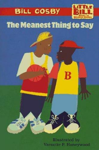 Little Bill Books For Beginning Readers Ser The Meanest Thing To Say little-bill-books-for-beginning-readers-ser-the-meanest-thing-to-say