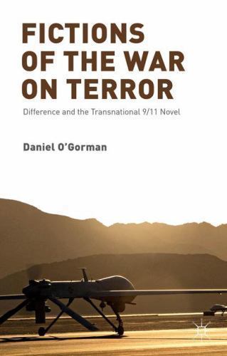 Fictions of the War on Terror : Difference and the Transnational 9/11 ...