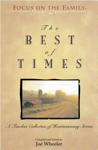 The Best of Times: A Classic Collection of Timeless Tales (Gr - VERY ...