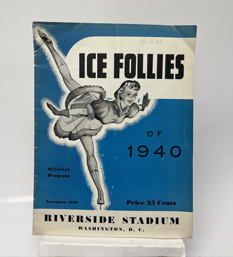 Ice Follies of 1940 Official Program November 1939 Riverside Stadium ...