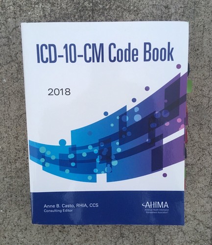 ICD-10-CM Code Book 2018 Anne B. Castro RHIA CCS | eBay